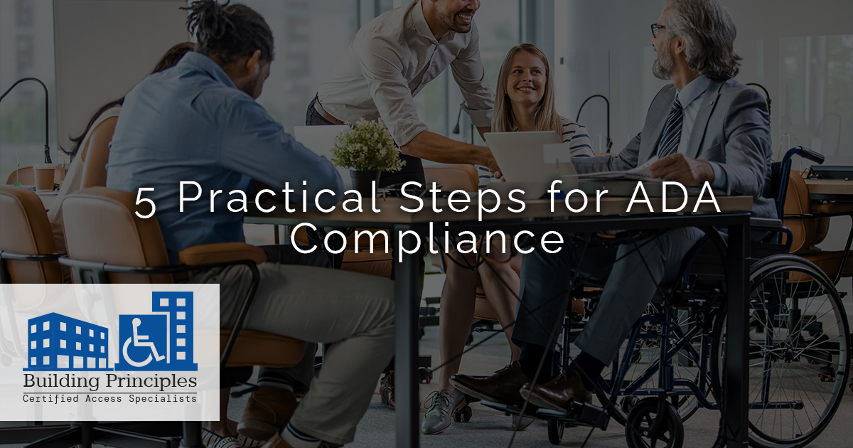 Blog: 5 Practical Steps for ADA Compliance | Building Principles